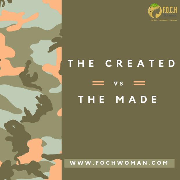 The Created vs The Made – fochwoman